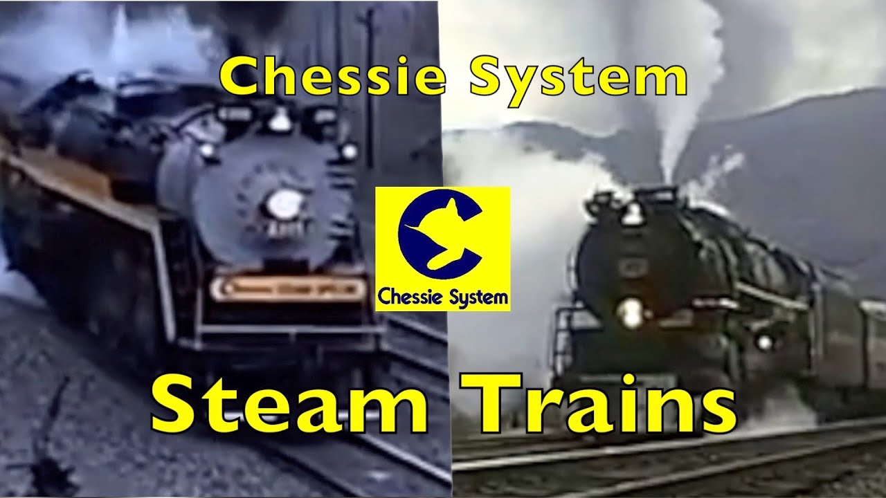 Chessie System Steam Trains - YouTube