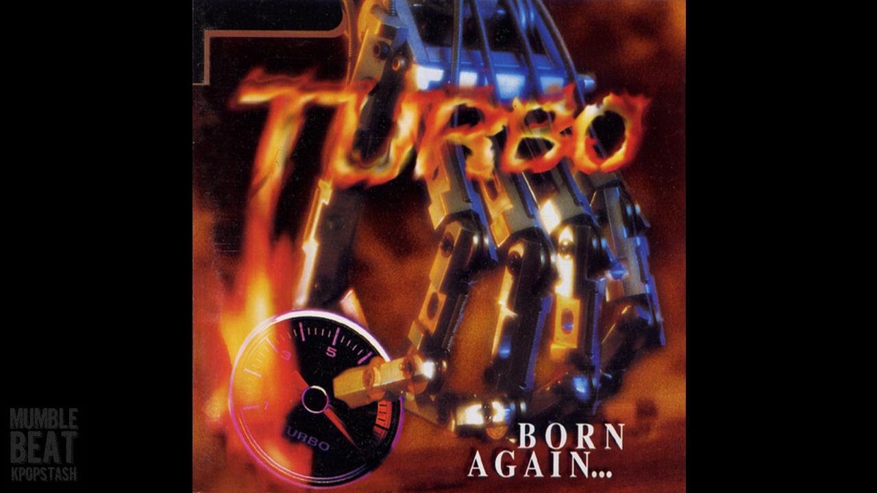 Turbo (터보) - 3집 Born Again [Full Album] - YouTube