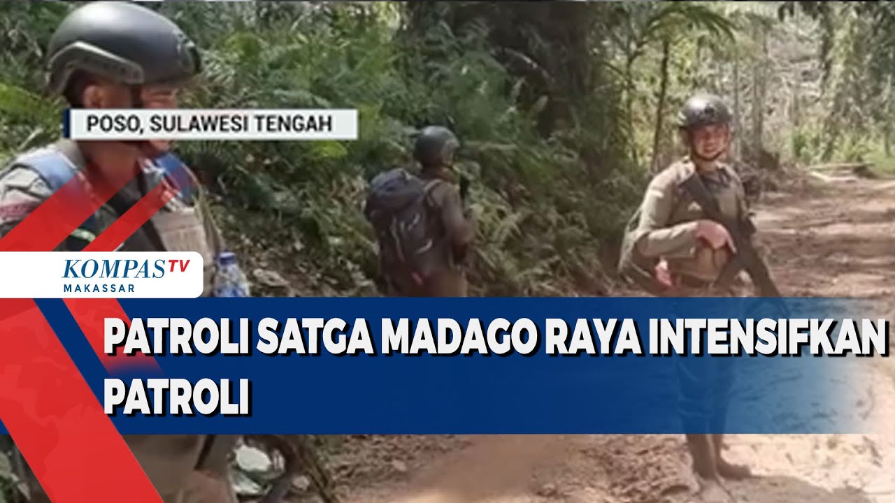 Patroli Satga Madago Raya Intensifkan Patroli - YouTube