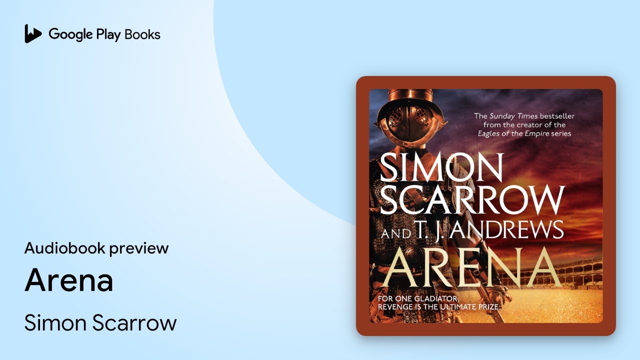 Arena by Simon Scarrow · Audiobook preview - YouTube