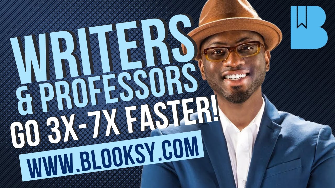 Blooksy helps Writers & Professors go 3x-7x Faster - YouTube