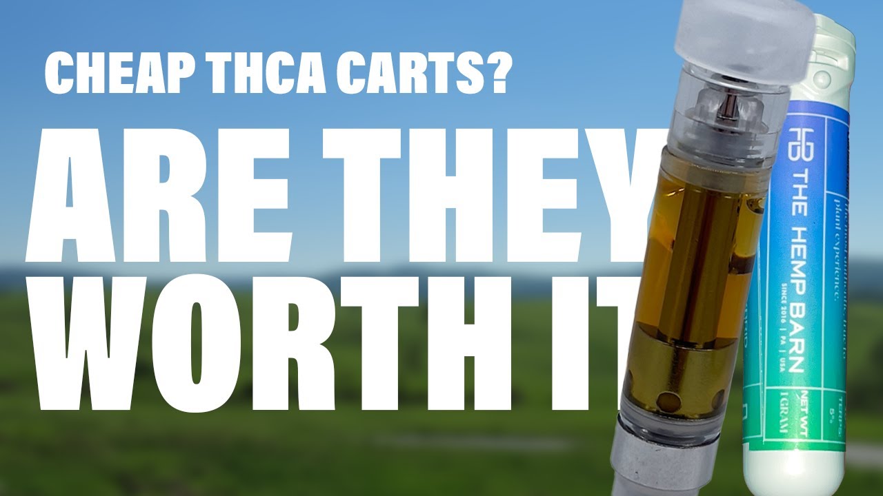Cheap THCA Carts !? - TheHempBarn - YouTube