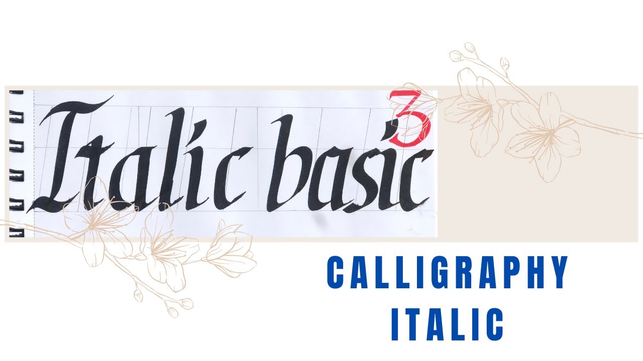 Italic Calligraphy Tutorial| Italic Calligraphy for Beginners | Italic ...