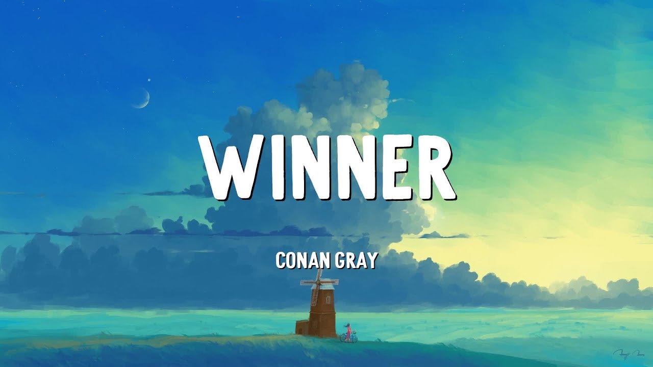 Conan Gray - Winner (Lyrics) - YouTube