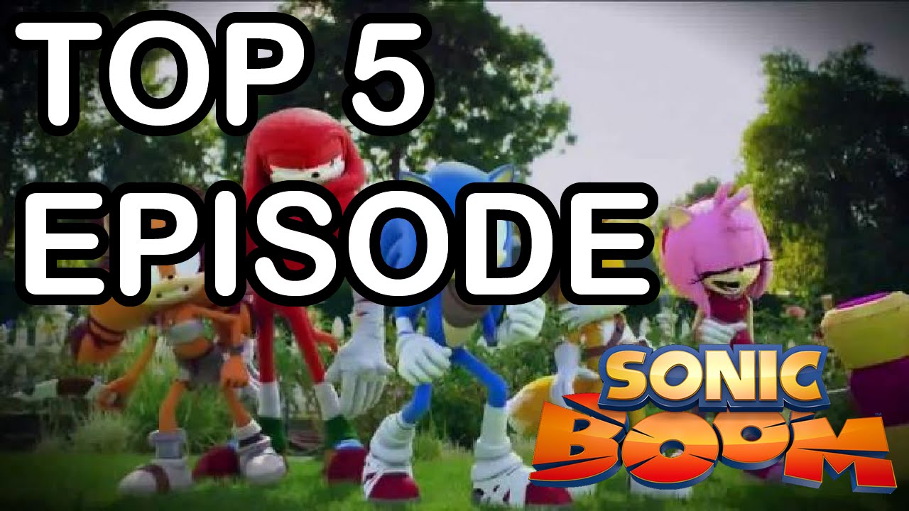 Top 5 Sonic Boom Episode From Season 1 - YouTube