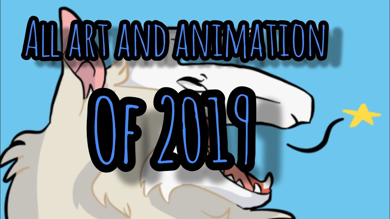 All my Art and Animation of 2019|GORE WARNING!!| - YouTube