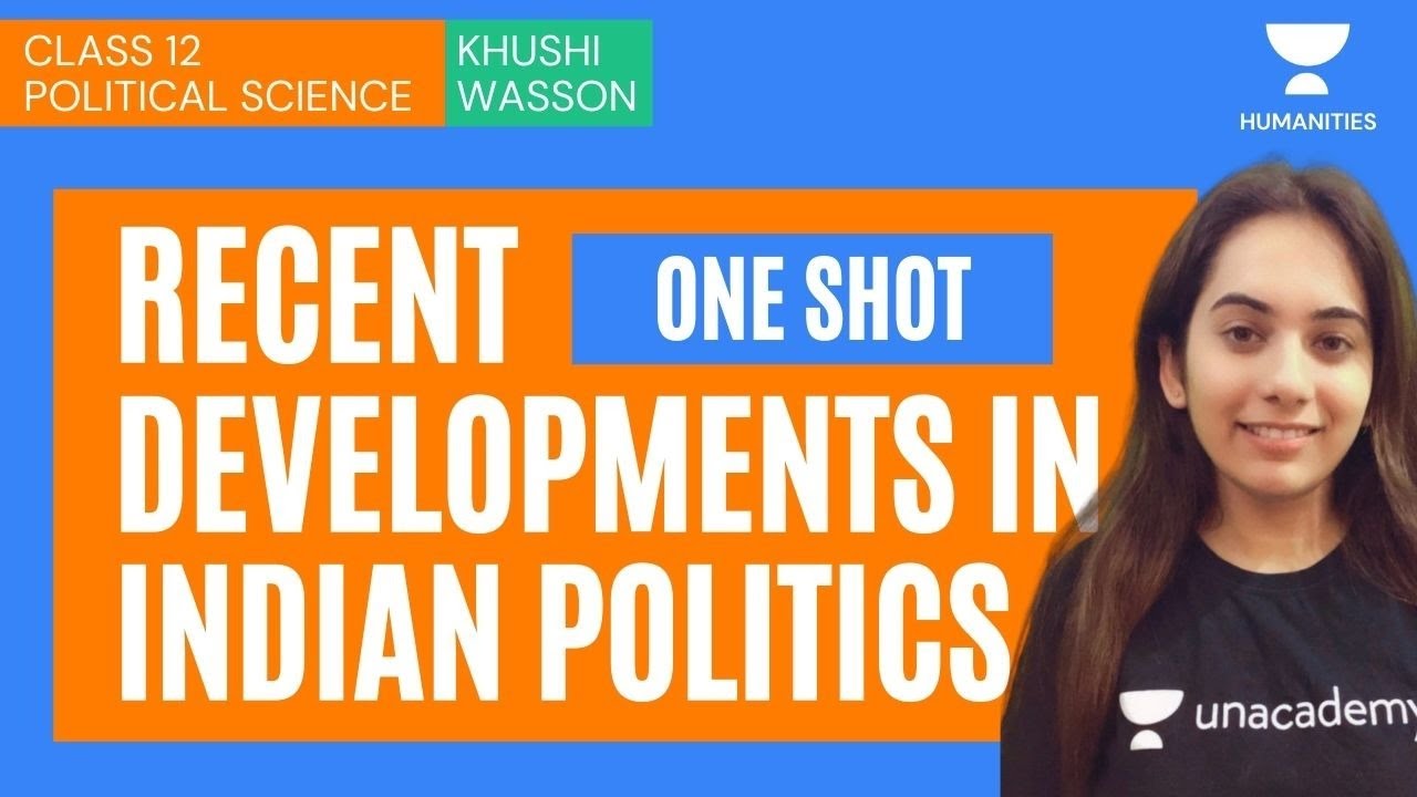 Recent Development in Indian Politics | Political Science | Class 12 ...