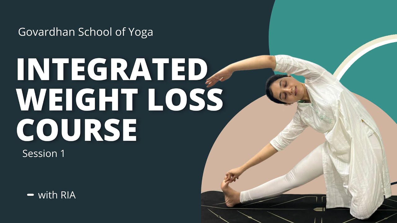 INTEGRATED WEIGHT LOSS COURSE | Teacher : RIA | Session 1 | 22-Jun-2024 ...