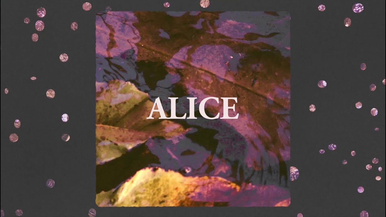 Alice - YouTube