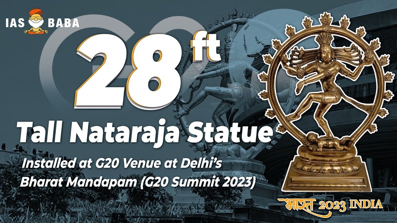 NATARAJ STATUE AT G20| SIGNIFICANCE | UPSC HISTORY| ART AND CULTURE ...