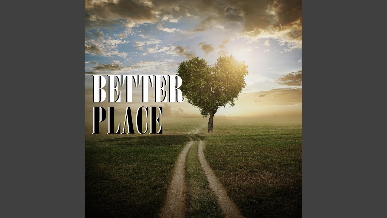 Better Place (Instrumental) - YouTube