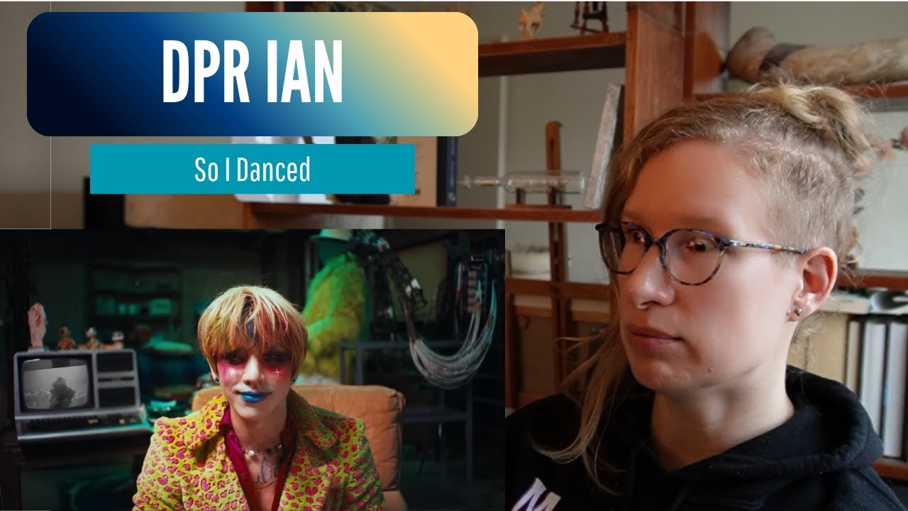 So I Danced by DPR IAN reaction and analysis - YouTube