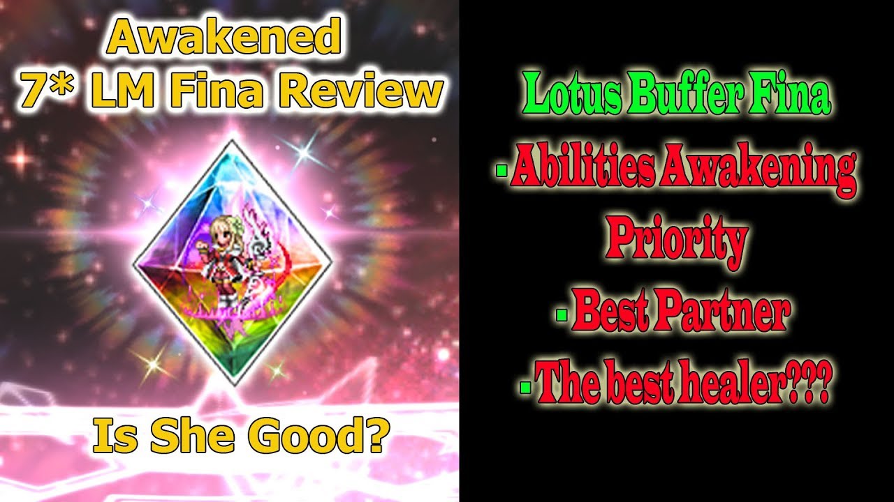 FFBE 7 Stars Lotus Mage Fina Latent and Abilities Awakening Review ...