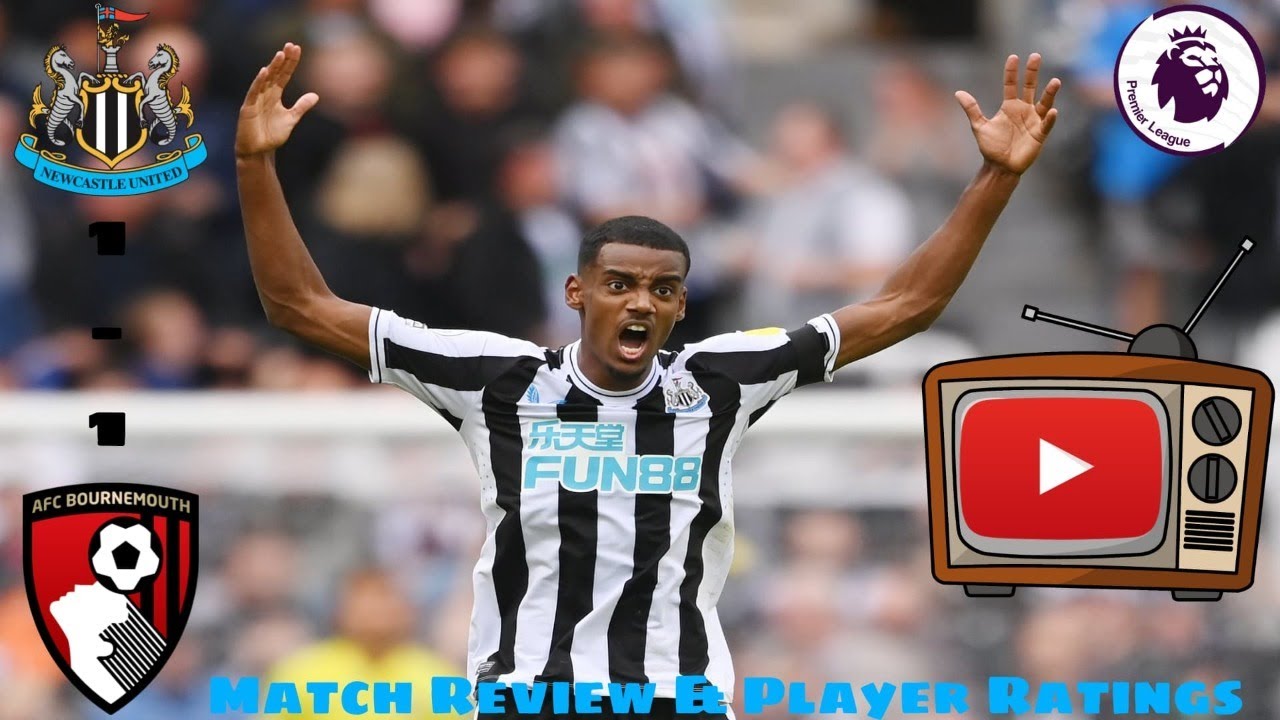 Newcastle United F.C. 1-1 A.F.C. Bournemouth, MR & PR's, Feat John ...