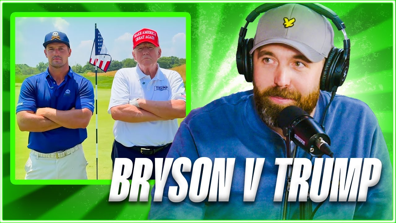 We discuss the Bryson DeChambeau & Donald Trump video! - YouTube