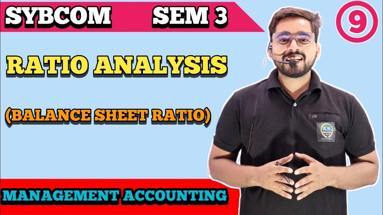 Ratio analysis and interpretation | SYBCom sem 3| Management Accounting| Mumbai University ...