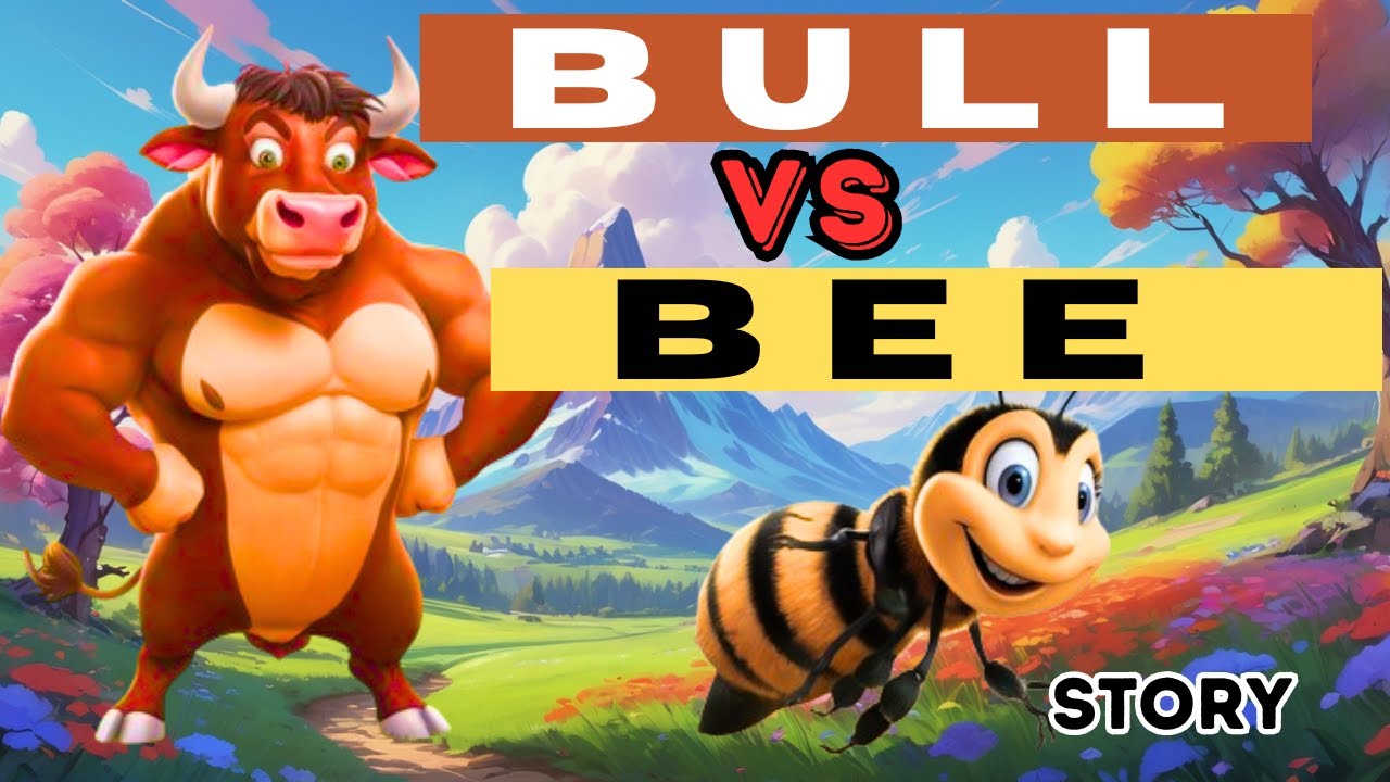 How Bull and Bee save the Meadow | Strength vs persistence | How small ...