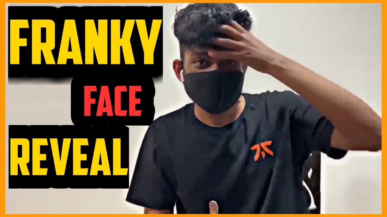 Franky Face Reveal || Fnatic Franky Face Reveal - YouTube