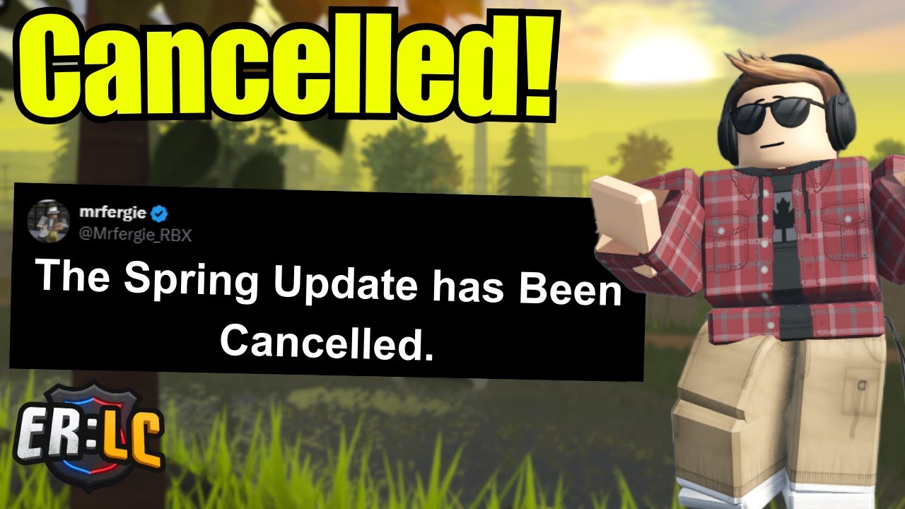 Is The ERLC Spring Update 2025 Cancelled!? - YouTube