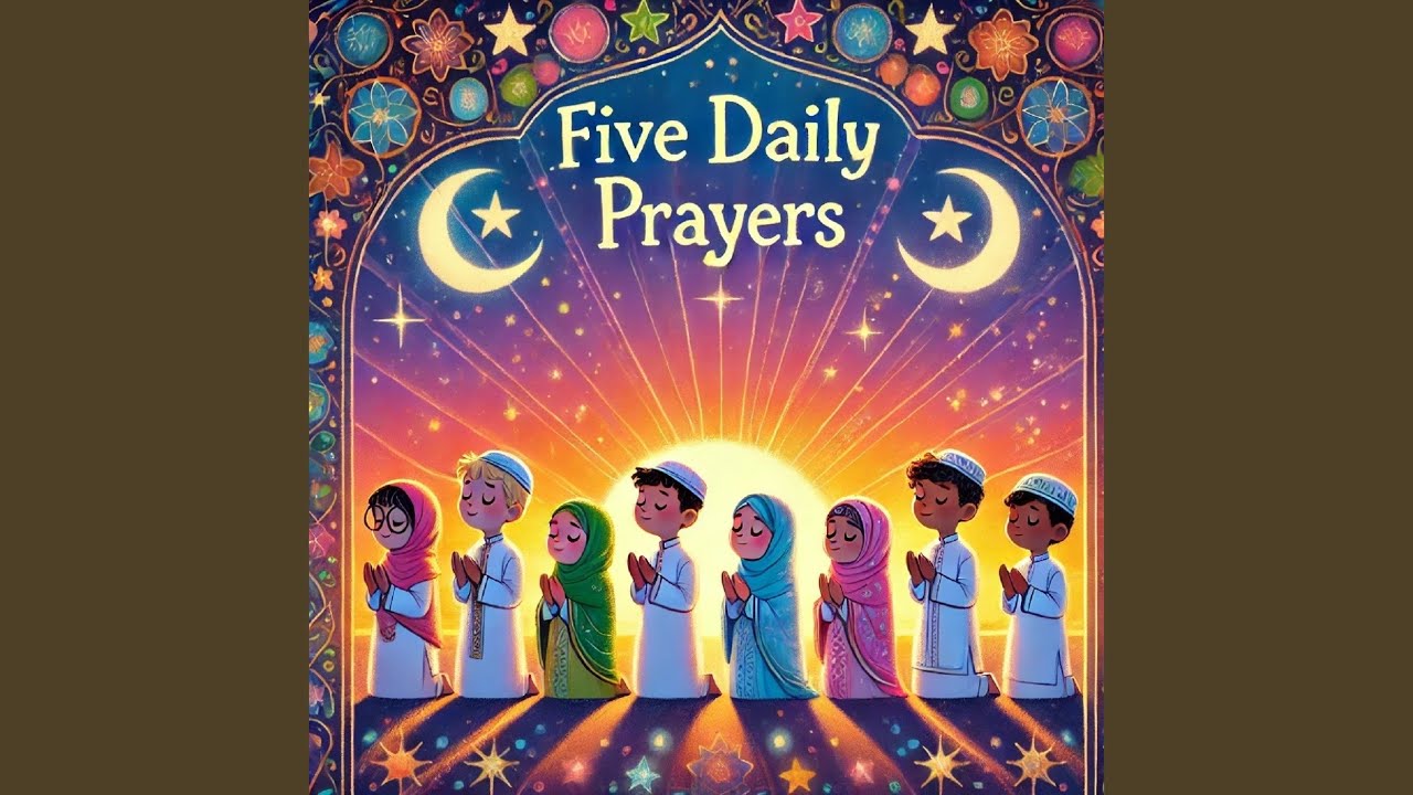Five Daily Prayers - YouTube