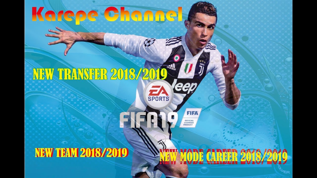 Fifa 14 mod fifa 19 New transfer 2018/2019 with Comentator Fix Mode ...