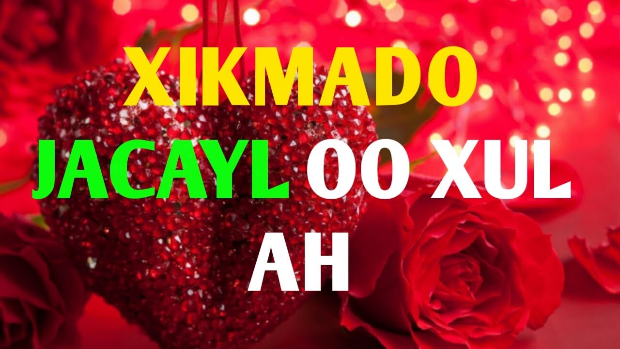 XIKMADO JACAYL OO XUL AH ||BYHANSAN MEDIA||2020 - YouTube