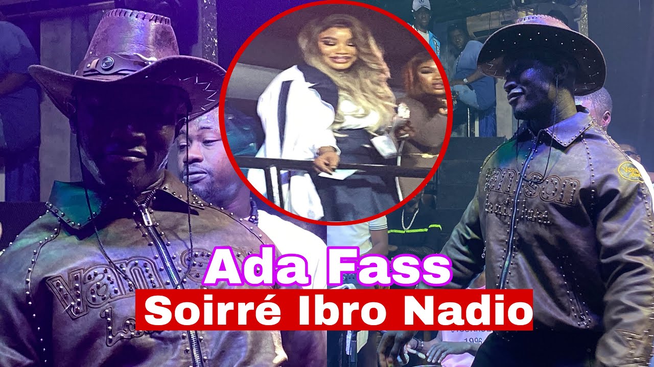 Ada Fass Tothna Soirré Ibro Nadio-Sa Deuxième Femme-Oumy Mbothe Explose ...