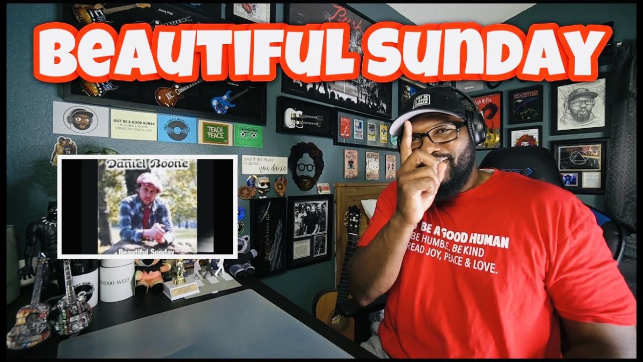 Daniel Boone -Beautiful Sunday | REACTION - YouTube