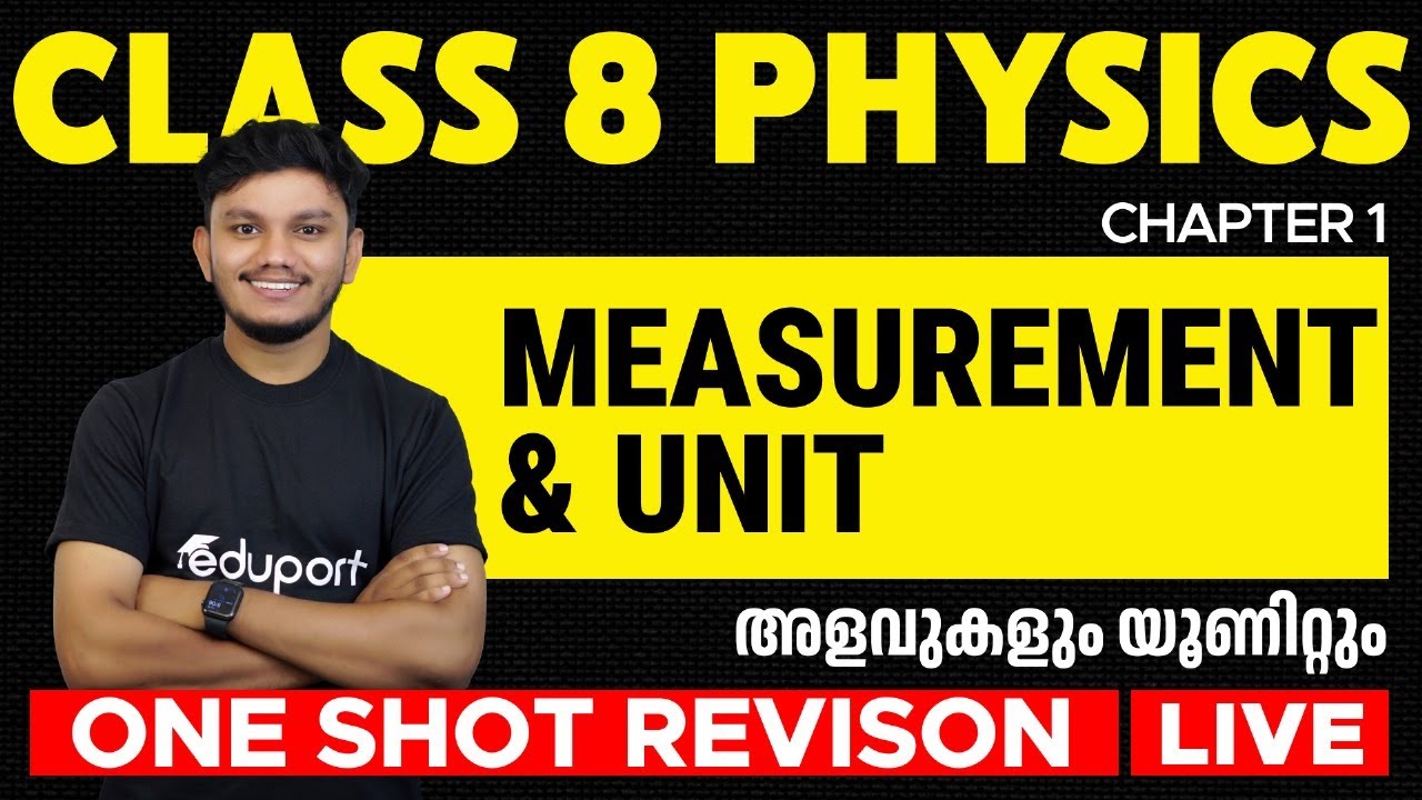 Class 8 Physics | Chapter 1 Measurement & Unit | Alavukalum Unitum ...