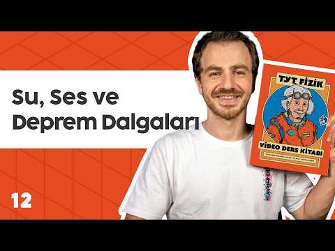 Su Ses ve Deprem Dalgaları | TYT Fizik Kampı 2026 | Konu 12