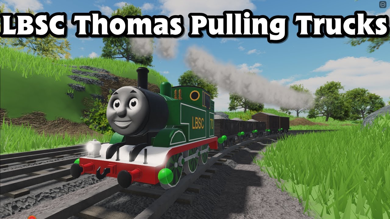 LBSC Thomas Pulling Troublesome Trucks - YouTube