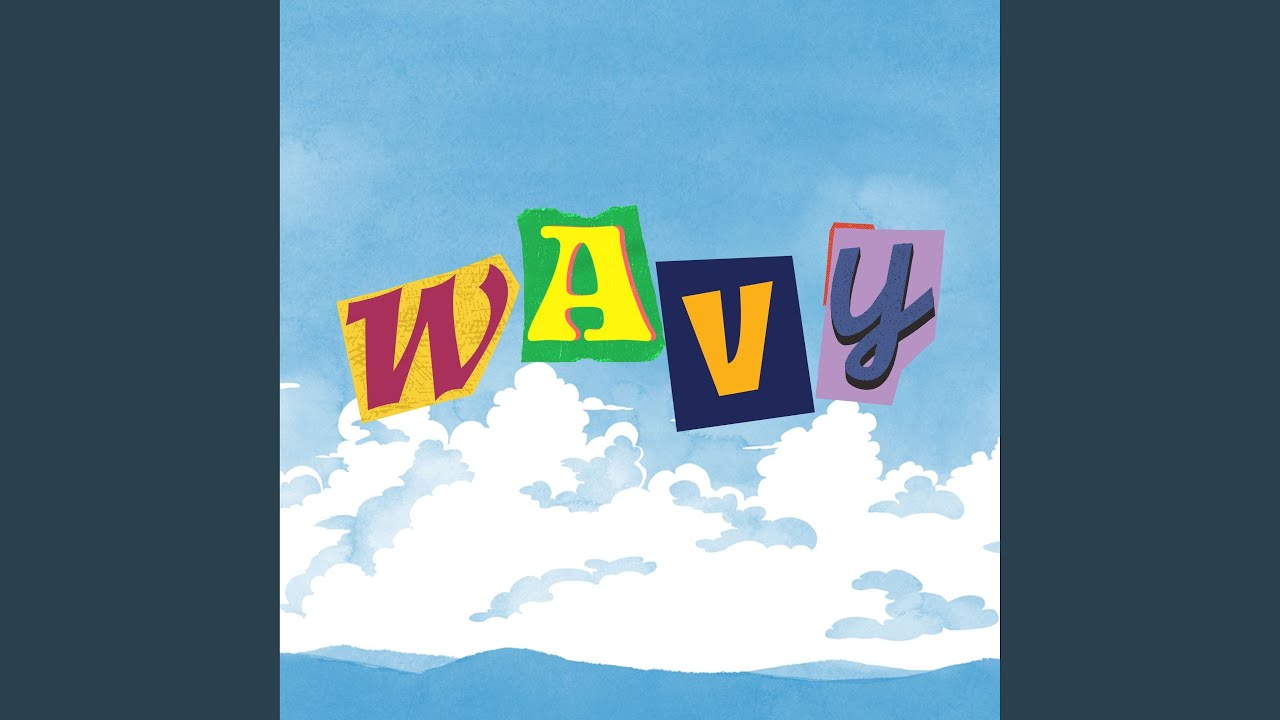 Wavy - YouTube