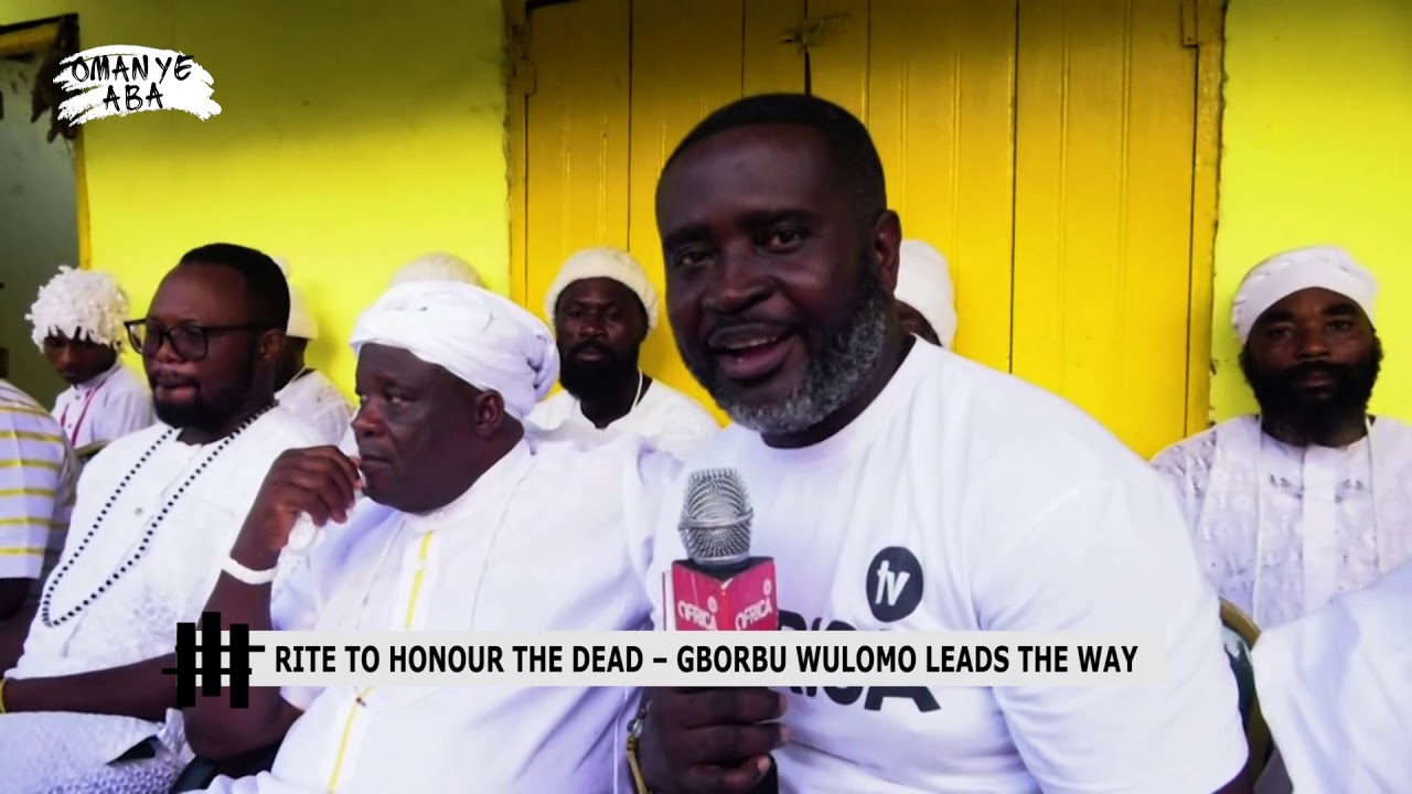 Omanye Aba: RITES TO HONOUR THE DEAD GBORBU WULOMO LEADS THE WAY - YouTube