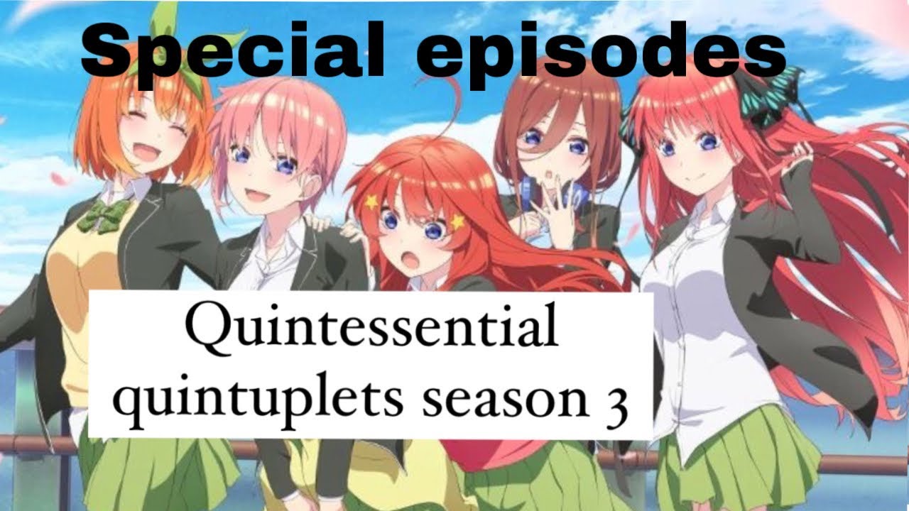 How to watch Quintessential quintuplets season 3 | quintessential ...