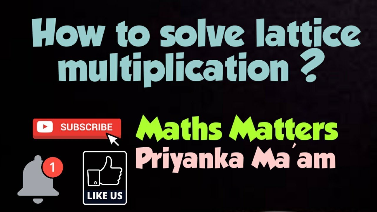 How To Solve Lattice Multiplication YouTube How To Solve Lattice Multiplication YouTube