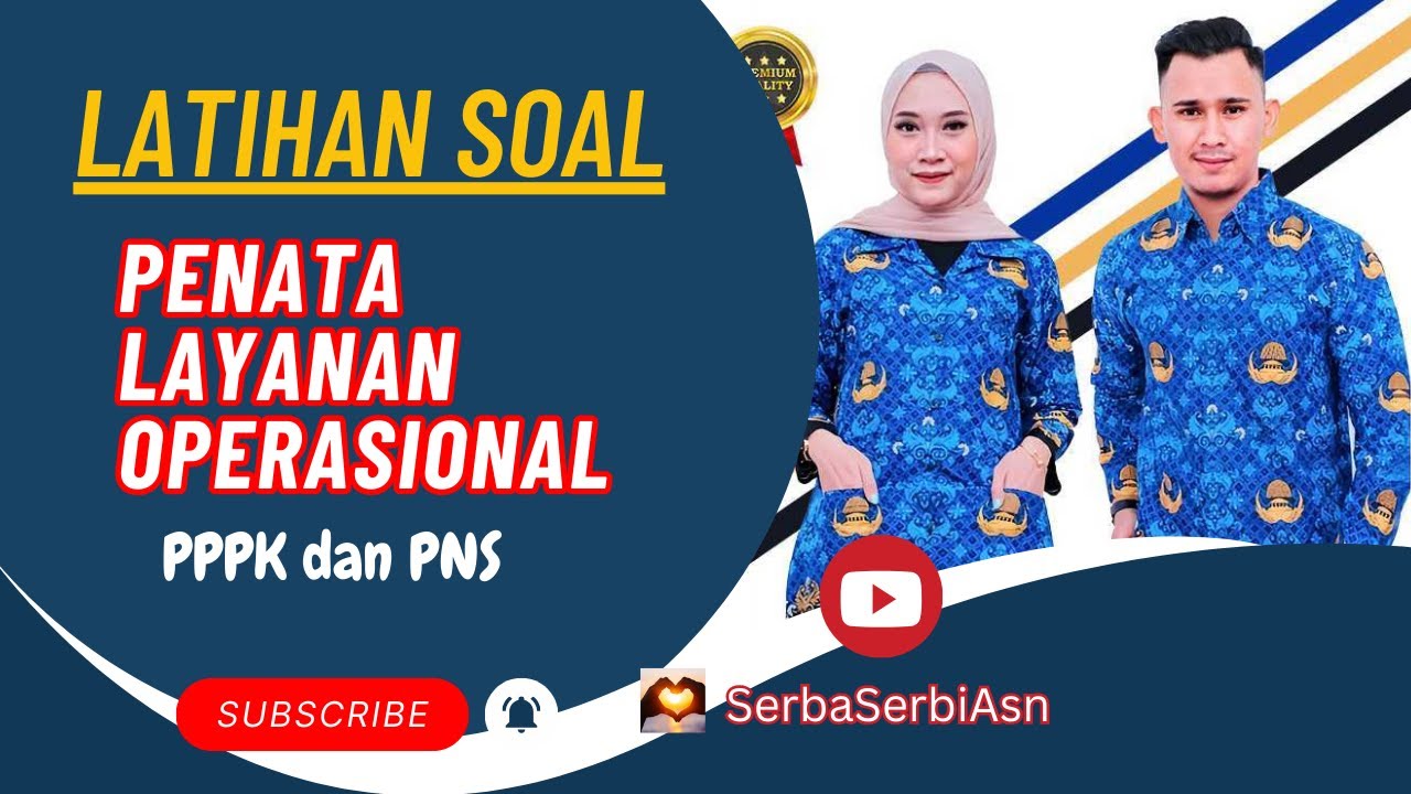 Latihan Soal Penata Layanan Operasiona - PPPK - PNS - ASN - YouTube
