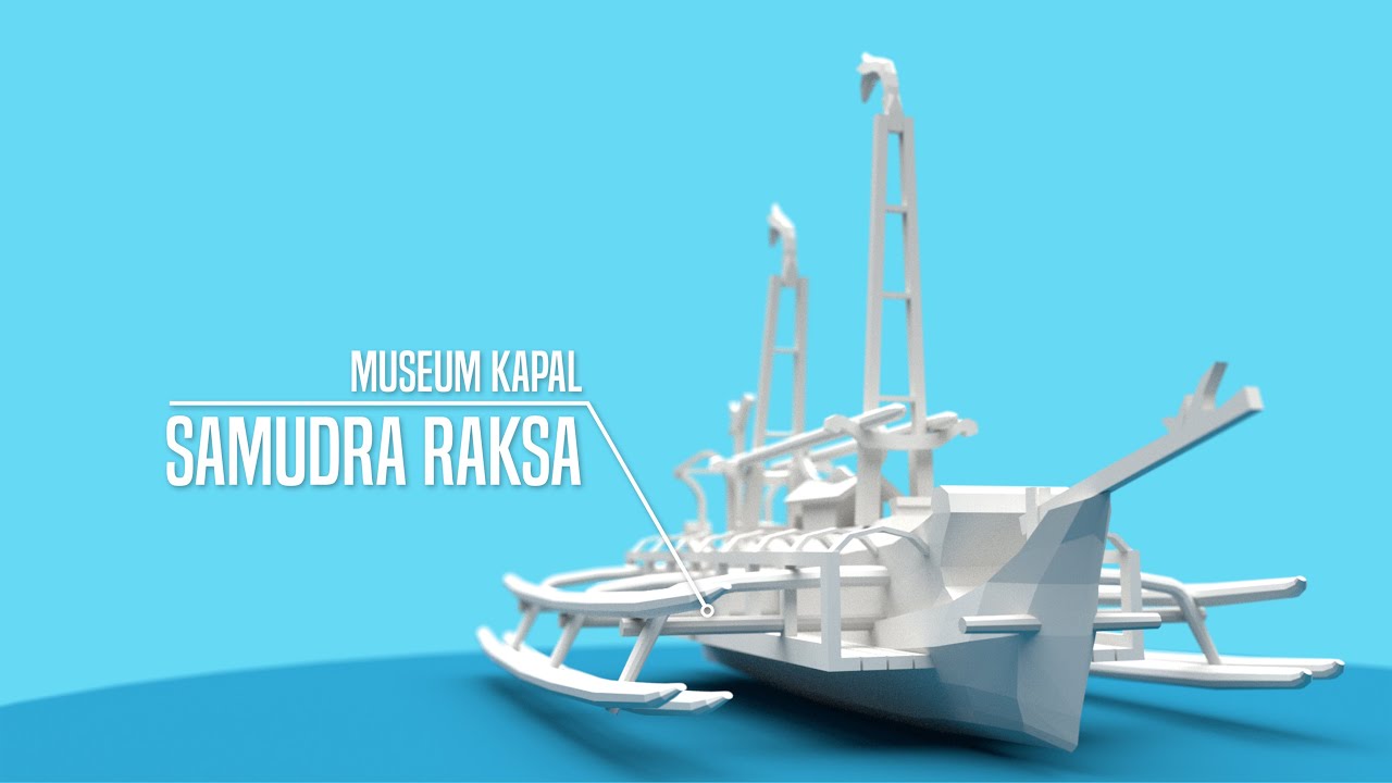 Museum Kapal Samudra Raksa - YouTube