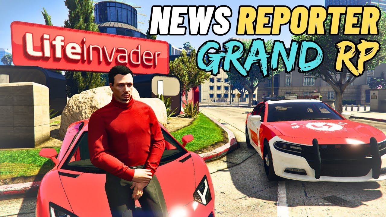 I Became News Reporter joined Life Invader Grand RP GTA 5 GRAND RP ...