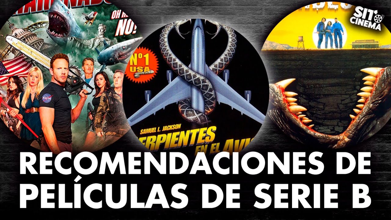 RECOMENDACIONES DE PELÍCULAS DE SERIE B - YouTube