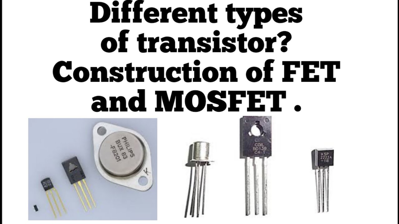 Types Of Transistors