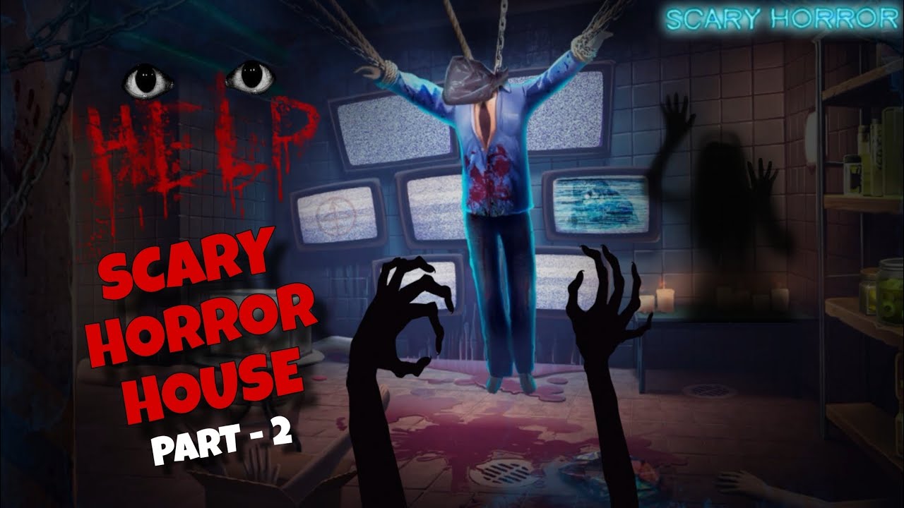 scary Horror House 2 Escape | Part - 2 || Hard Game - YouTube