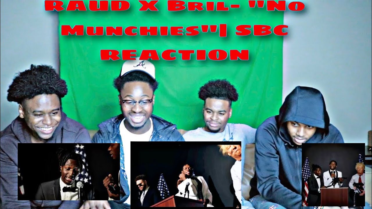 RAUD X BRIL- "NO MUNCHIES" (Official Video) | SBC REACTION - YouTube