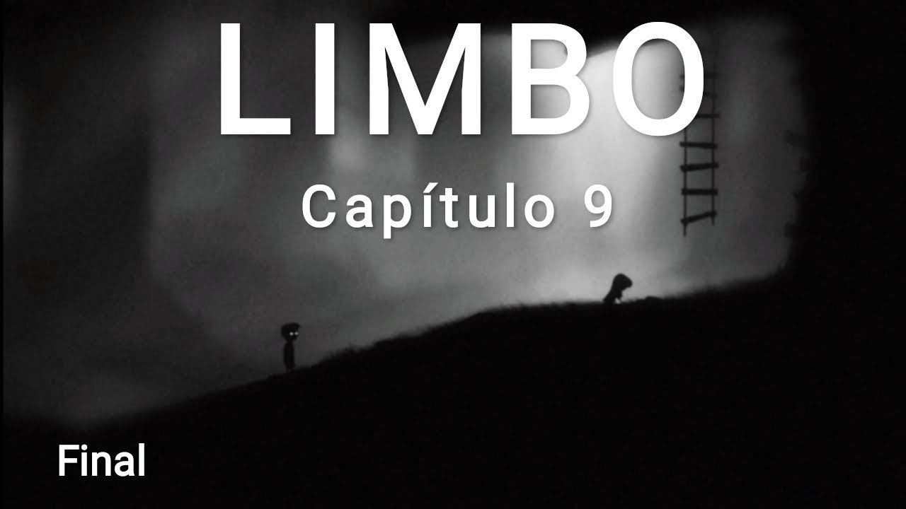 LIMBO (Gameplay sin comentarios) Rompiendo la Barrera #9 (FINAL) - YouTube