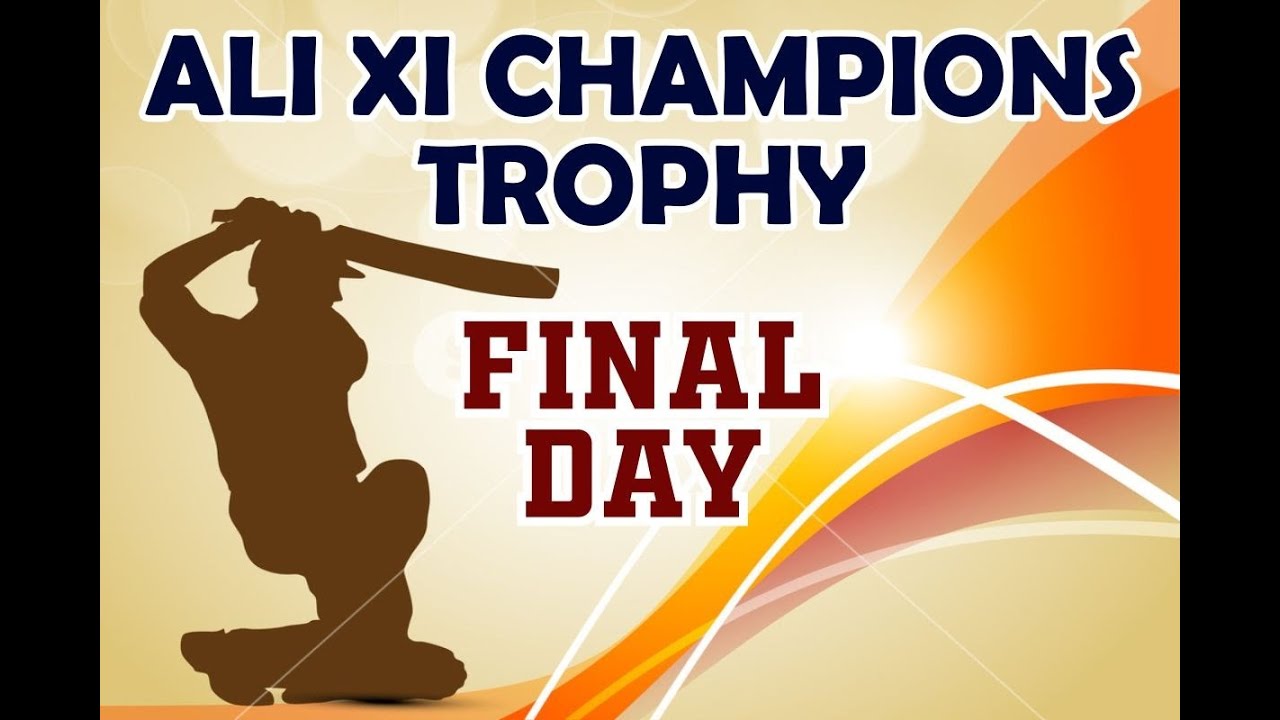 ALI Xl CHAMPIONS TROPHY 2023 | SEASON-01 | FINAL DAY - YouTube