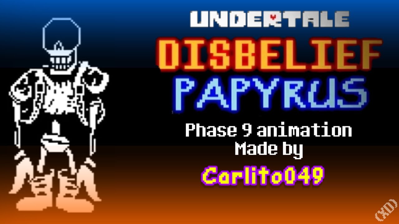 Disbelief Papyrus Maybe... Mercy? Phase 9 animation. (unofficial) - YouTube