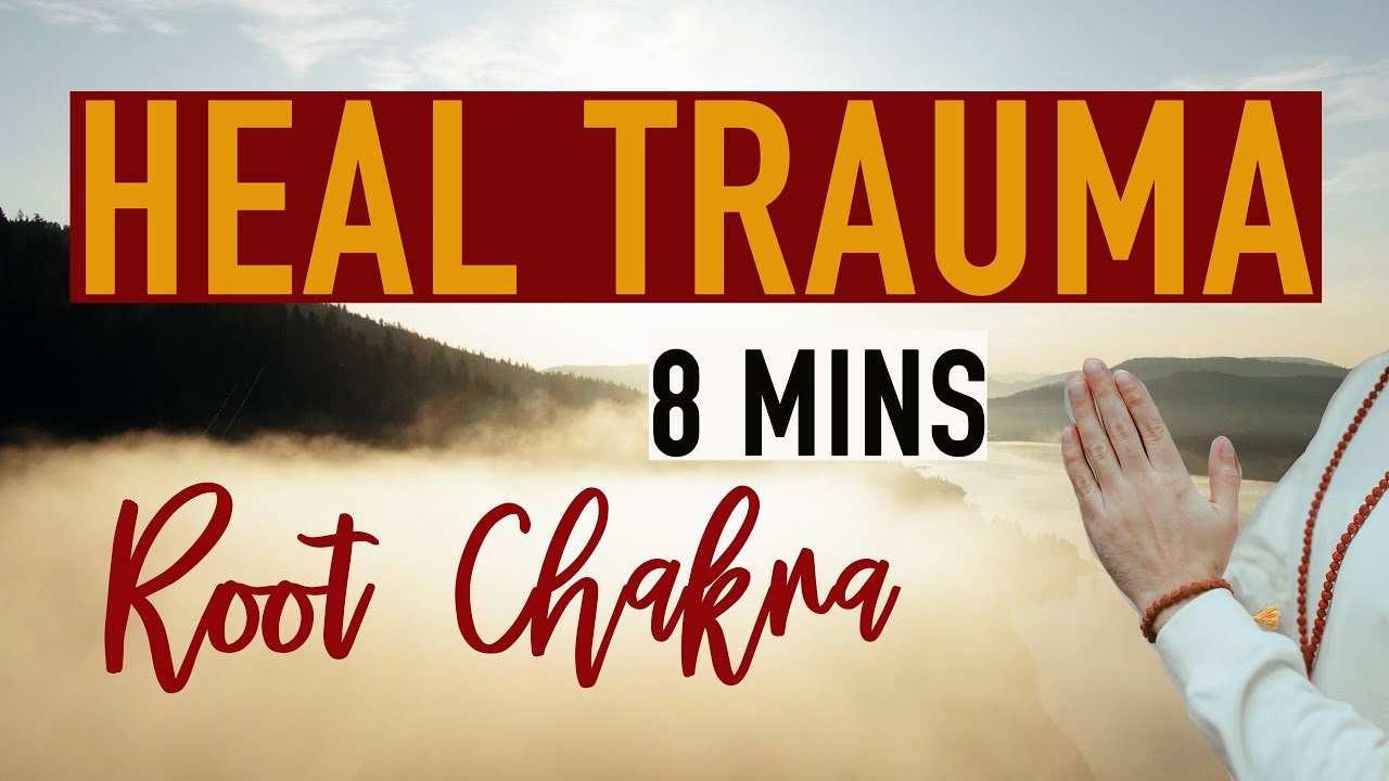 Root Chakra Meditation - Healing Childhood Trauma - Nature Soul ...