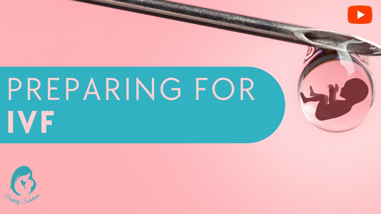 Preparing for IVF - YouTube