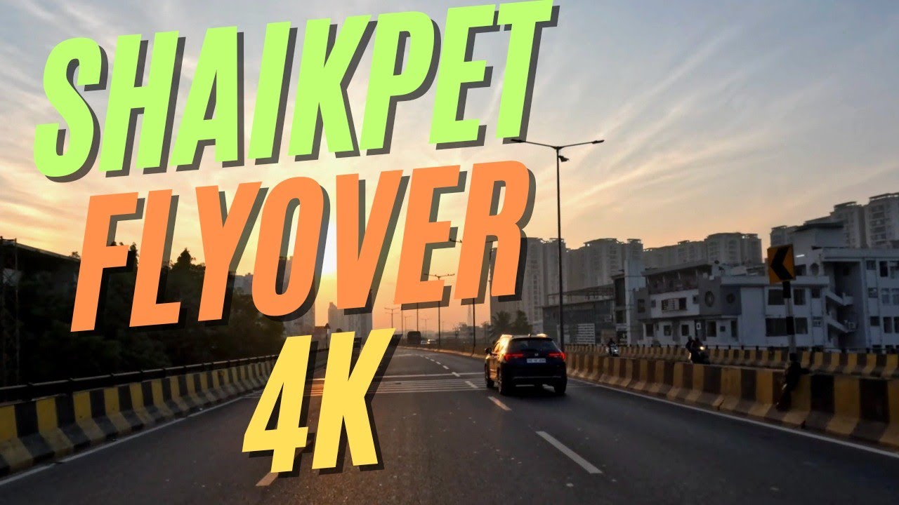 Shaikpet Flyover Early Morning Drive View Hyderabad #Shaikpet #ktr # ...