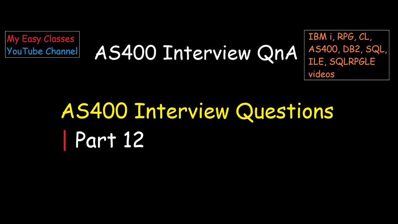 As400 Interview Questions Part 12 Youtube 8857