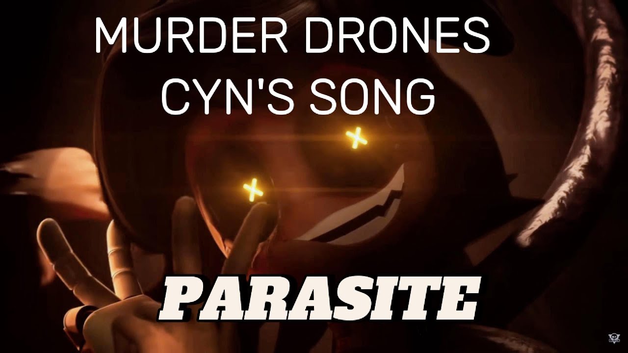 Parasite ( A Murder Drones inspired Song) - YouTube